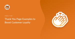 11 Creative Thank You Page Examples to Delight Visitors