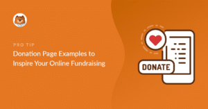 20 Donation Page Examples to Inspire Your Online Fundraising