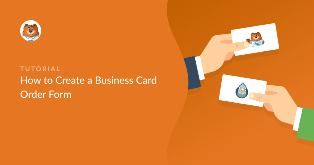 How to Create a Business Card Order Form (With a Template!)