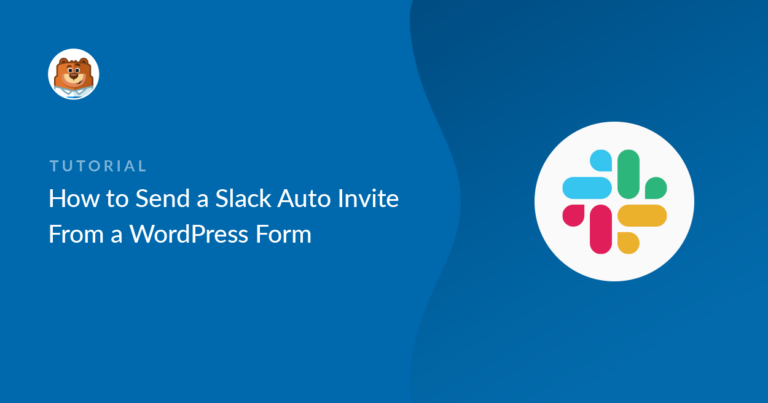 How To Send a Slack Auto Invite From a WordPress Form
