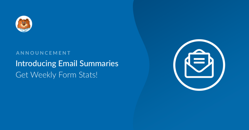 [New] Introducing Email Summaries - Get Weekly Form Stats!