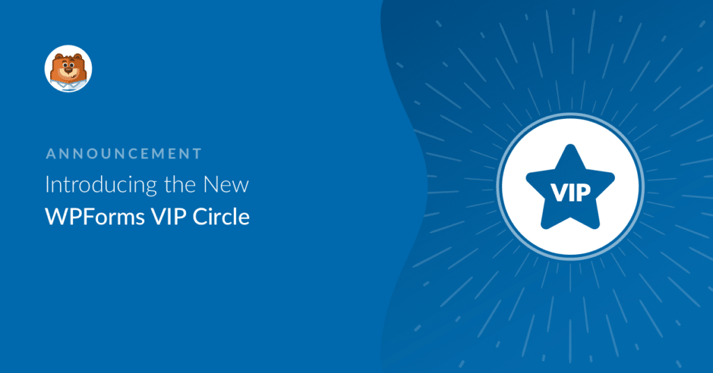 Introducing the New WPForms VIP Circle Group (On Facebook)