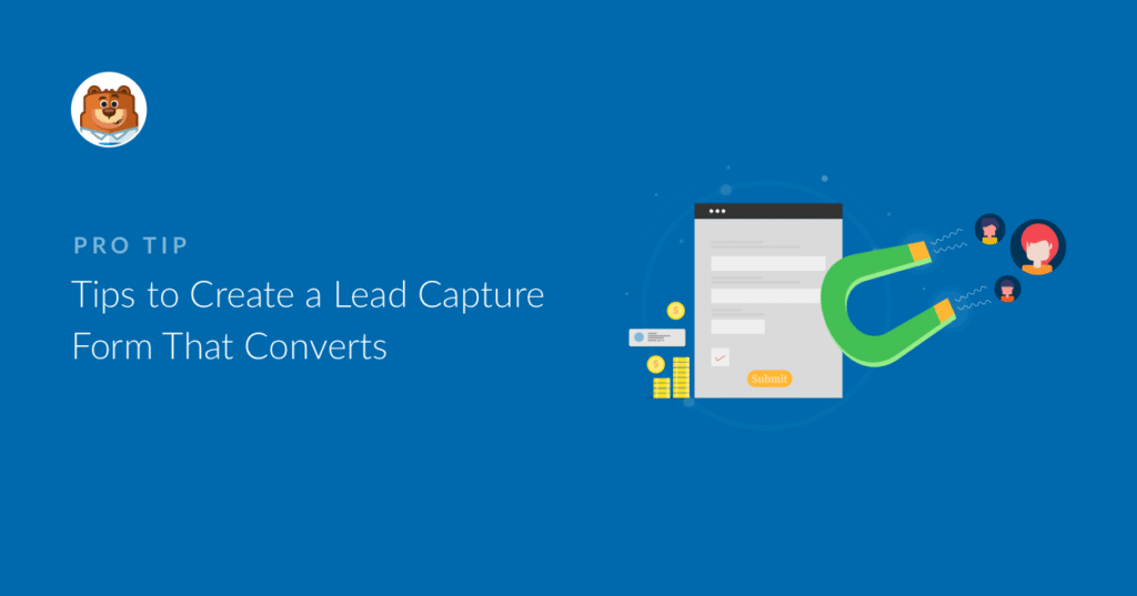 15 Tips to Create a Lead Capture Form That Converts