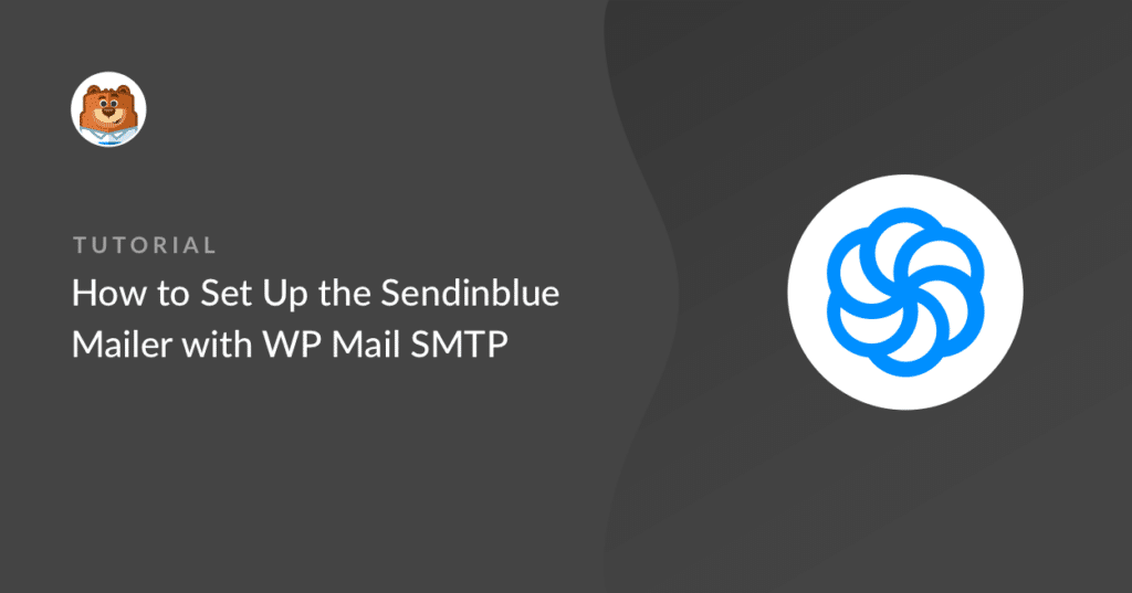 How To Set Up the Sendinblue Mailer With WP Mail SMTP