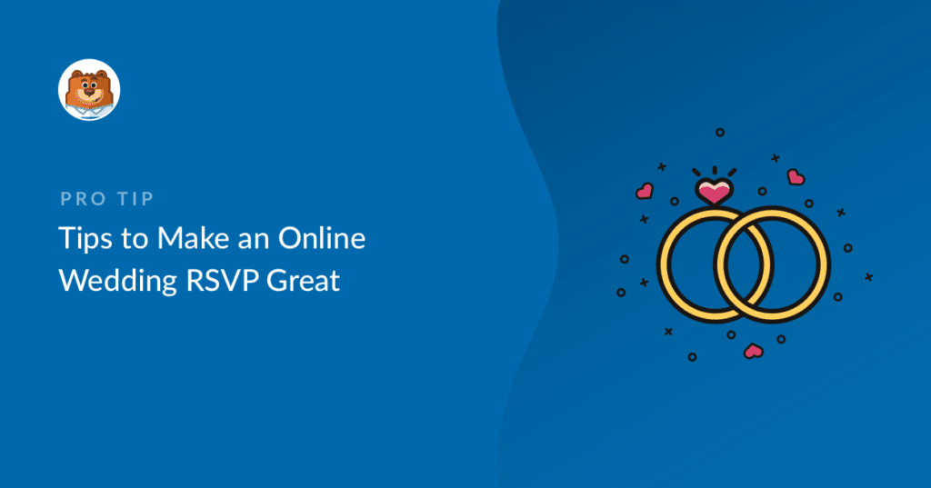 10 Tips to Make an Online Wedding RSVP Great (2020)