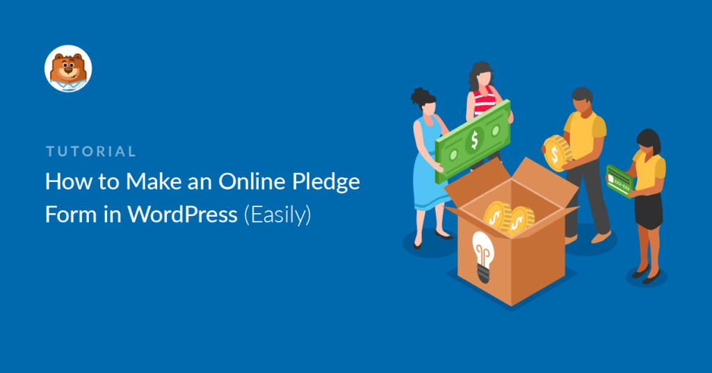 How to Make an Online Pledge Form in WordPress (Easily)