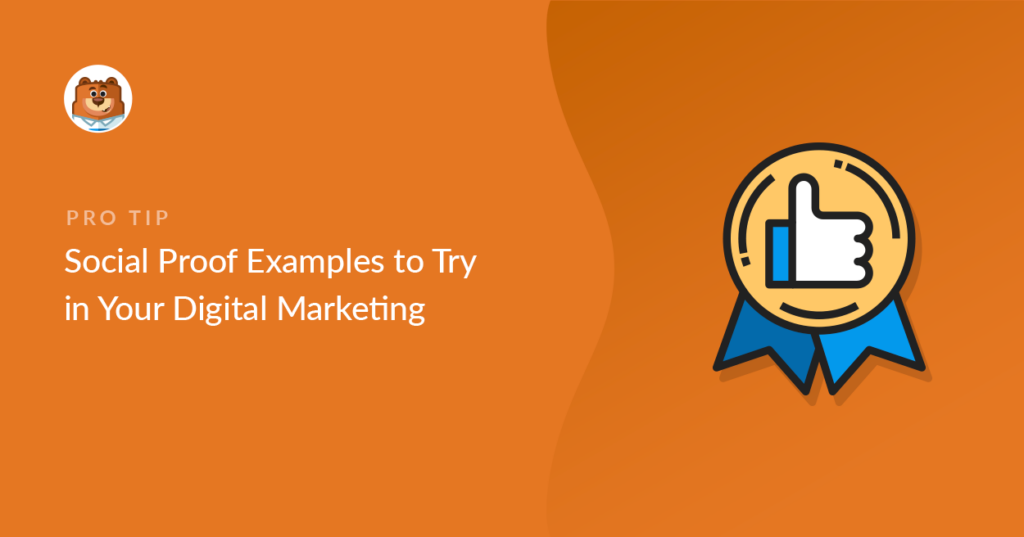 15 Social Proof Examples to Try in Your Digital Marketing
