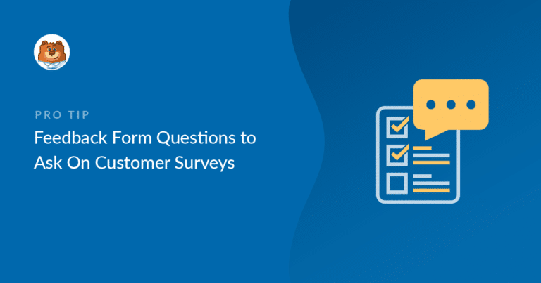 52 Feedback Form Questions to Ask on Customer Surveys