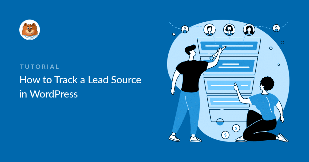 How to Track a Lead Source in WordPress (2 Easy Ways)