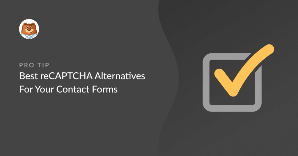5+ Best reCAPTCHA Alternatives For Your Contact Forms
