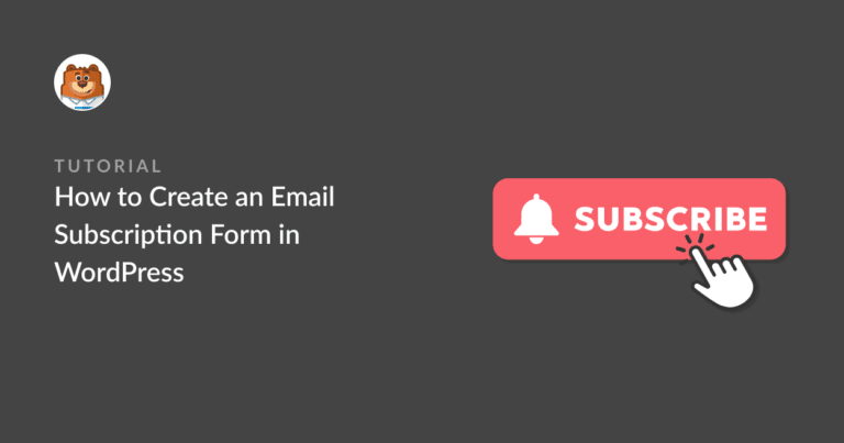 How to Create an Email Subscription Form in WordPress