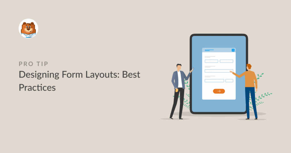 Designing Form Layouts: 7 Best Practices That Work