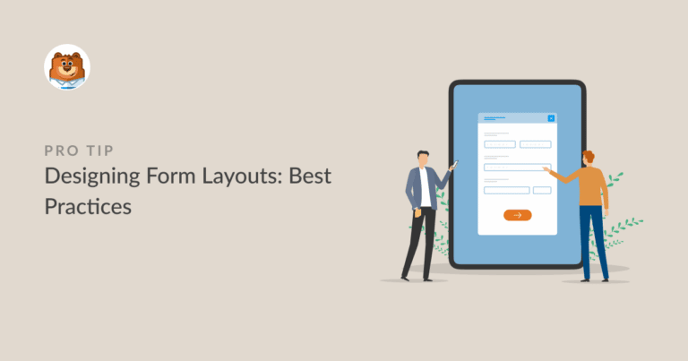 Designing Form Layouts: 7 Best Practices That Work
