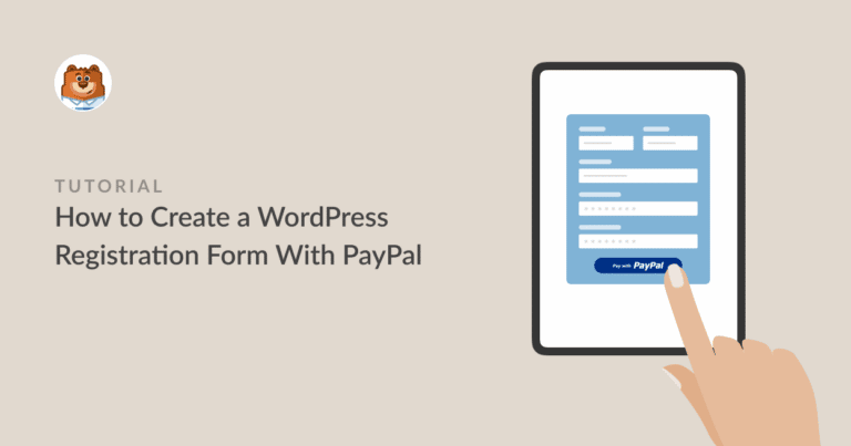 How To Create a WordPress Registration Form With Payment (PayPal)