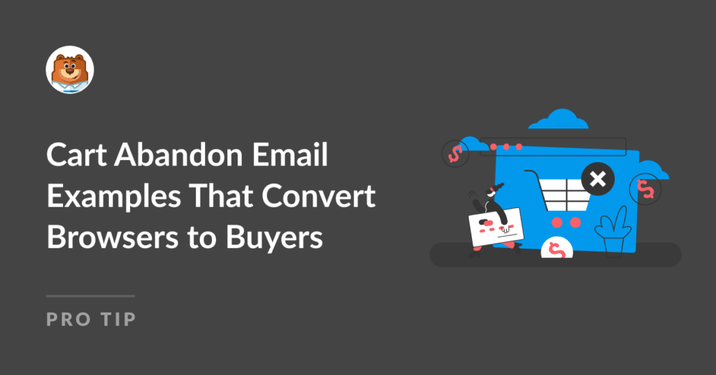 10 Cart Abandon Email Examples That Convert Browsers to Buyers