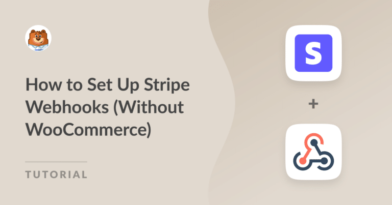 How to Set Up WordPress Stripe Webhook (Without WooCommerce)
