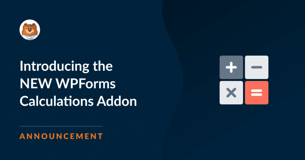 Introducing the New WPForms Calculations Addon