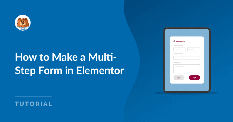 How to Make a Multi-Step Form in Elementor: 5 Easy Steps