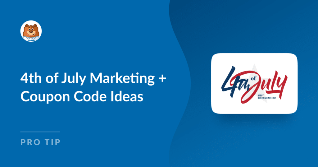 4th of July Marketing + Coupon Code Ideas to Attract Buyers