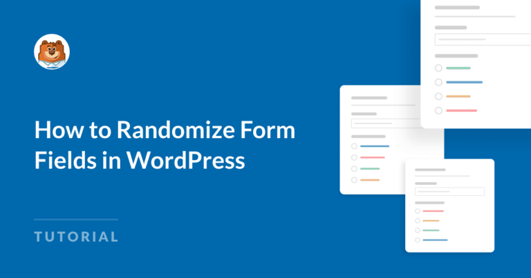 How to Randomize Form Fields in WordPress