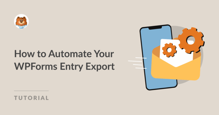 How to Automate Your WPForms Entry Export